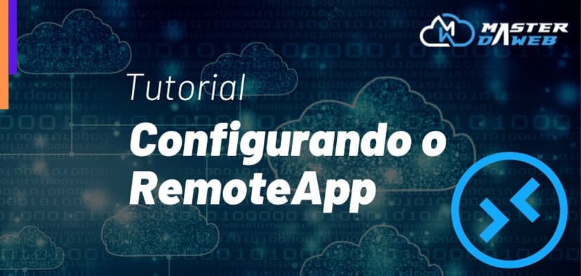 Configuración de RemoteApp en Windows Server - Blog MasterDaWeb | Master da Web